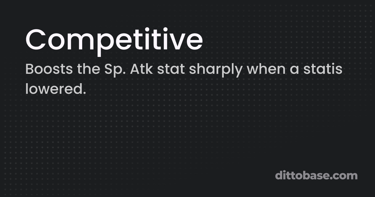 Competitive | Pokémon Ability | Dittobase