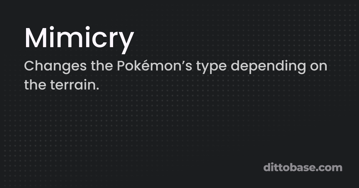 Mimicry | Pokémon Ability | Dittobase