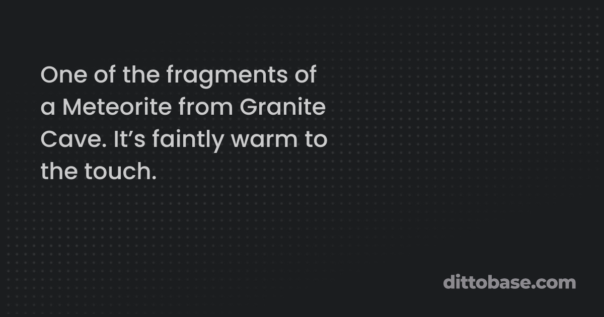 Meteorite Shard | Dittobase