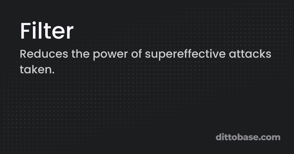 Filter | Pokémon Ability | Dittobase