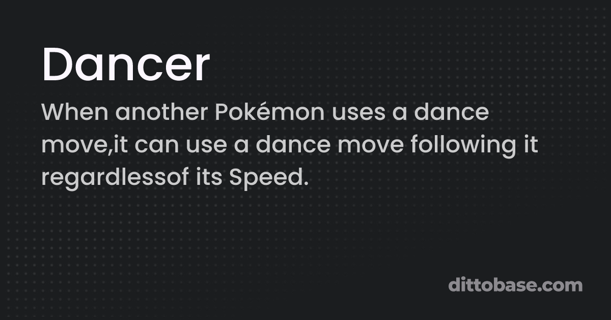 Dancer | Pokémon Ability | Dittobase