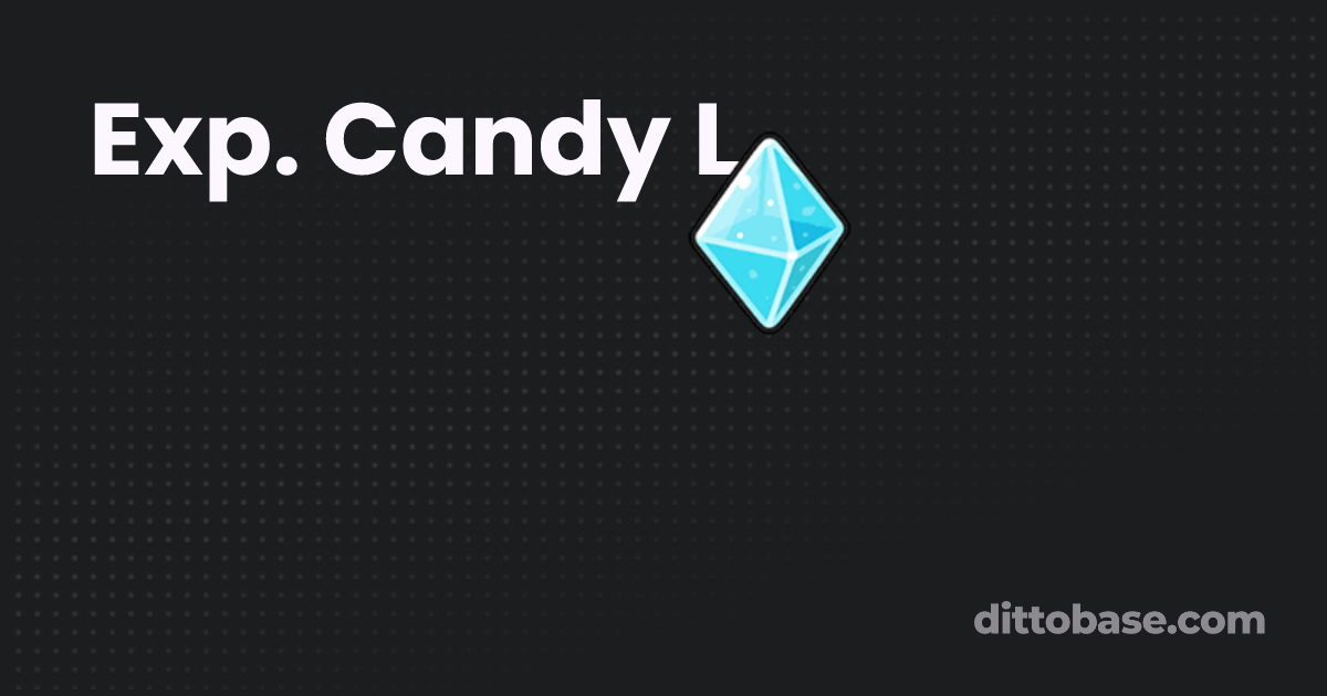 Exp. Candy L | Pokémon Item | Dittobase