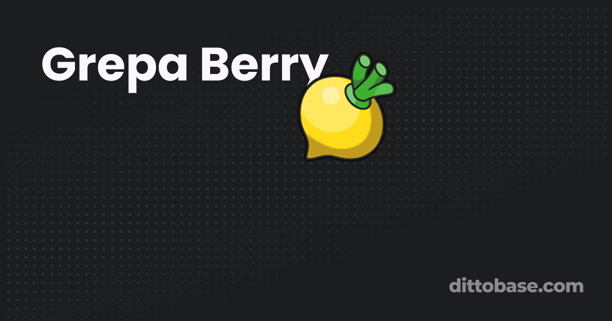 Grepa Berry | Pokémon Item | Dittobase