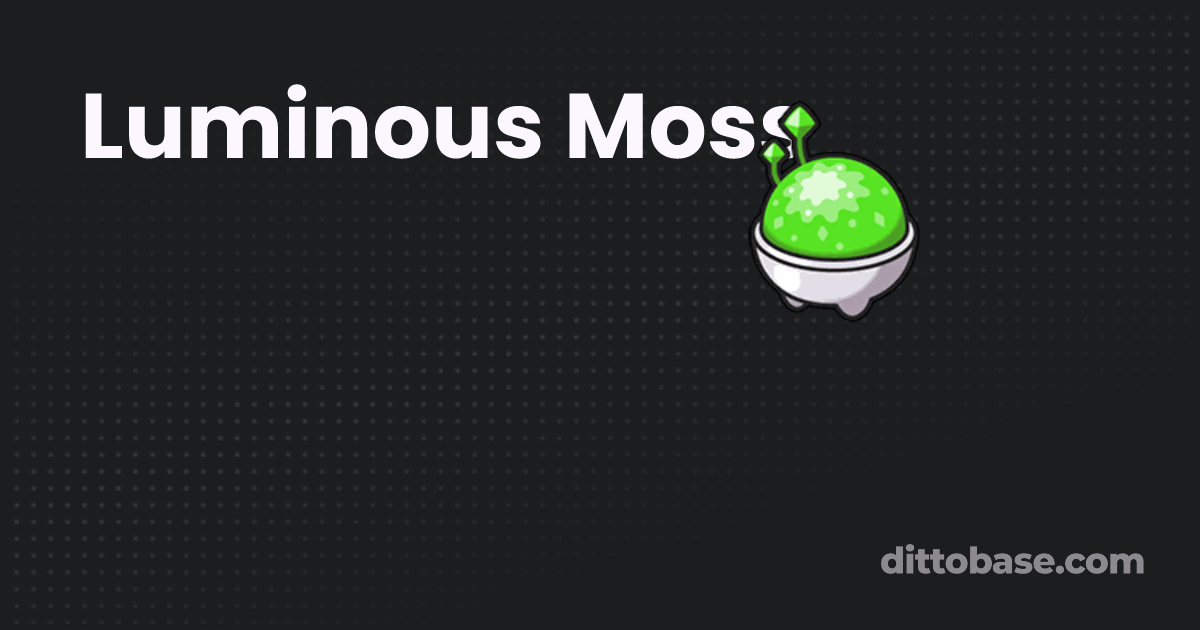 Luminous Moss | Pokémon Item | Dittobase