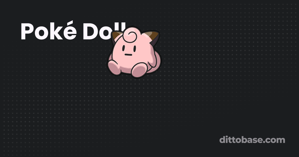 Poké Doll | Pokémon Item | Dittobase