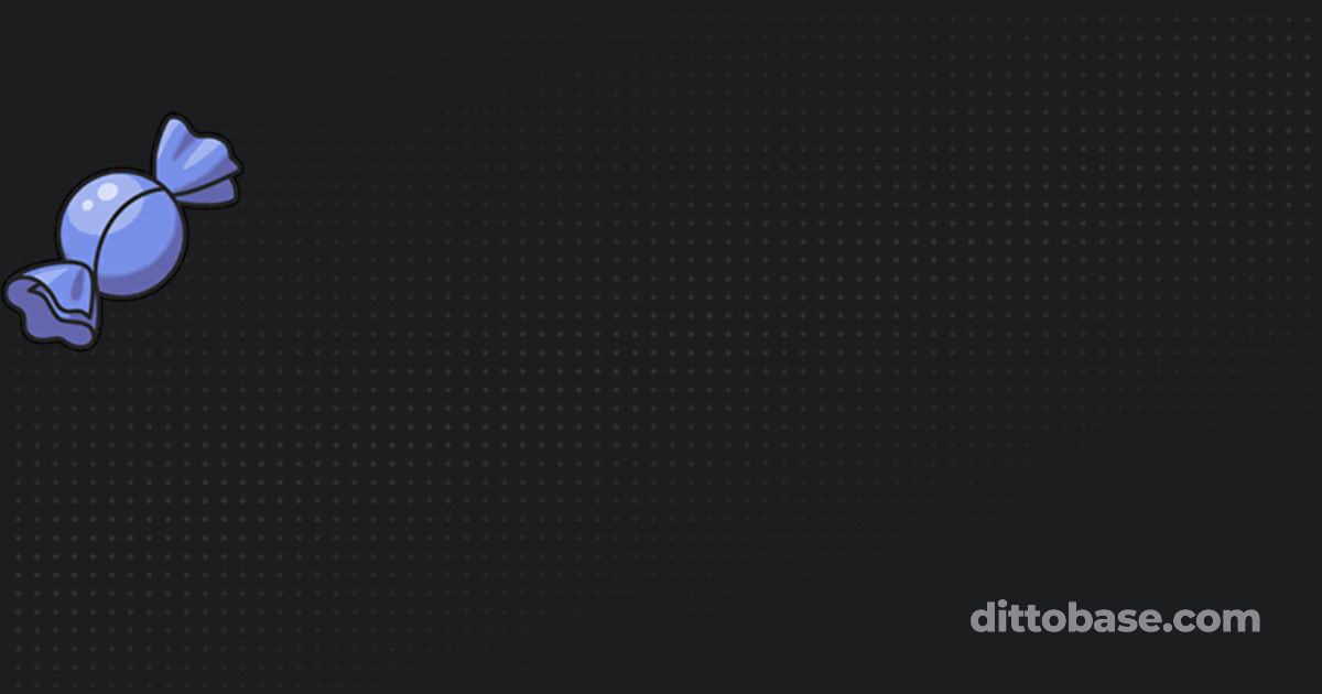 Rare Candy | Dittobase