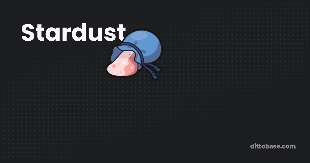 Stardust | Pokémon Item | Dittobase