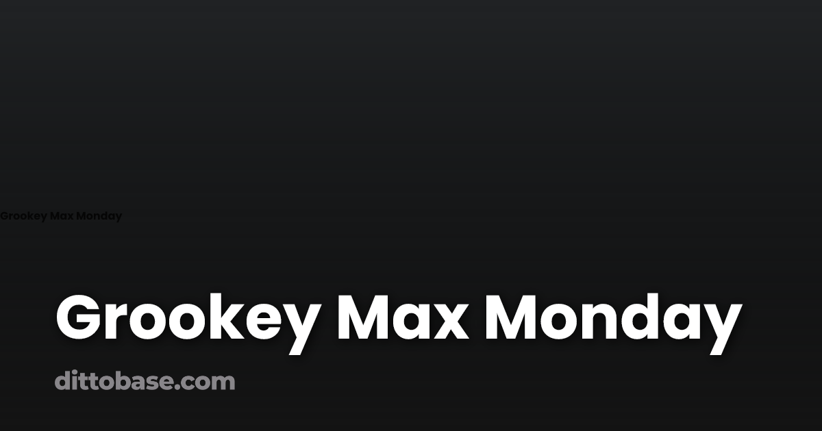 Grookey Max Monday | Dittobase