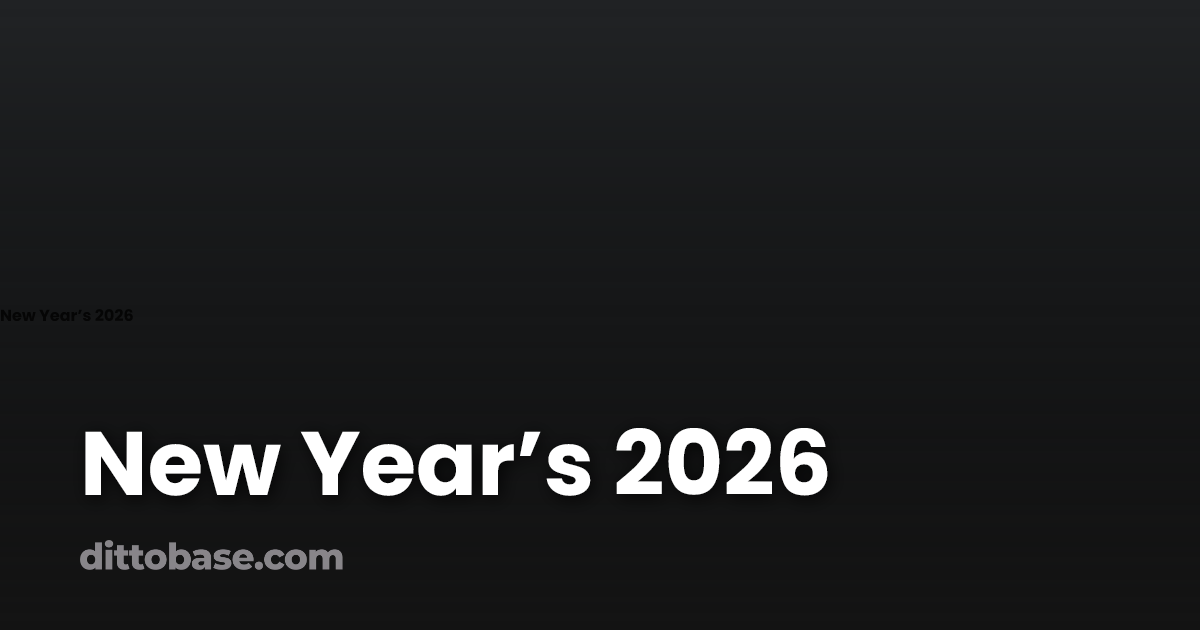 New Year’s 2026 | Dittobase
