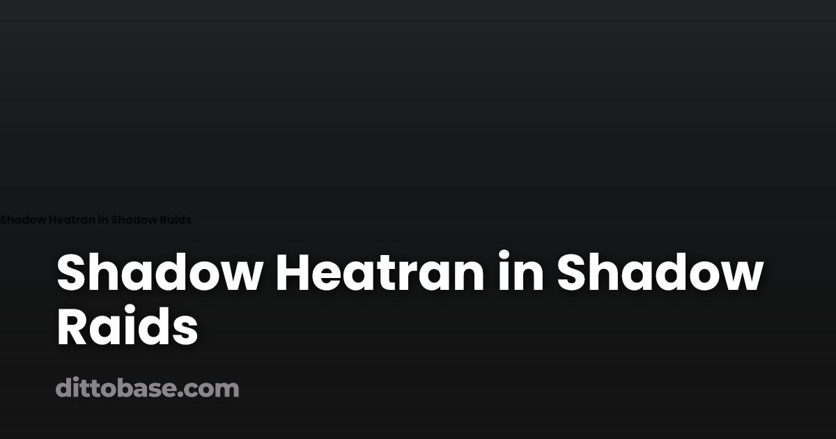 Shadow Heatran in Shadow Raids | Dittobase