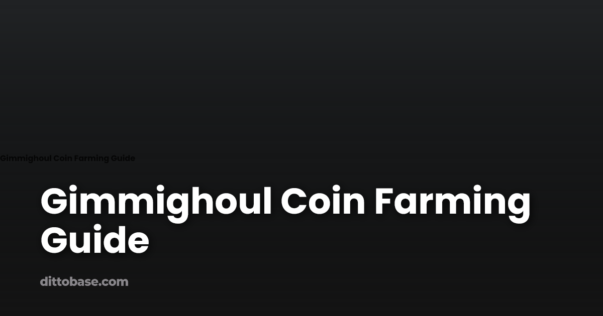 Gimmighoul Coin Farming Guide | Dittobase