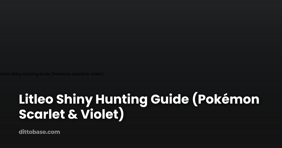 Litleo Shiny Hunting Guide (Pokémon Scarlet & Violet) | Dittobase